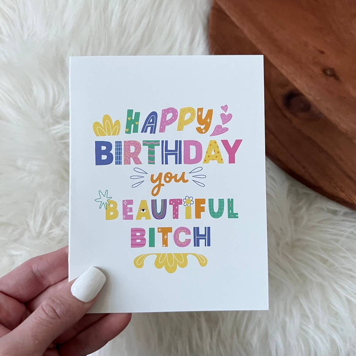 Big Moods - "Happy Birthday you Beautiful Bit**" Greeting Card ...